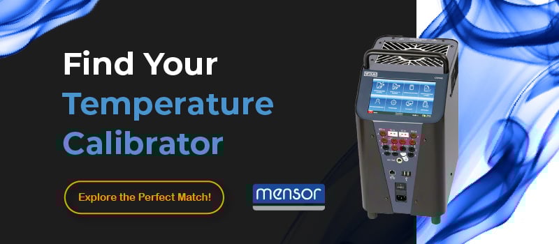 The Perfect Match: How to Choose a Temperature Calibrator